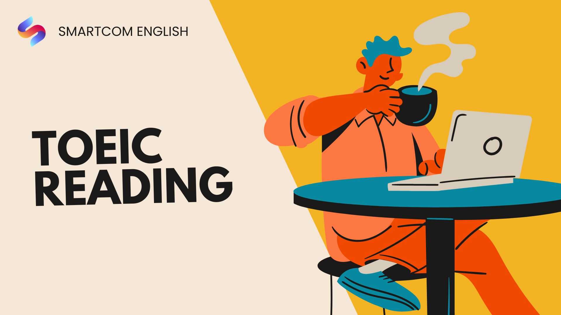 TOEIC Reading: Cấu trúc, dạng bài & 6 sai làm thường gặp